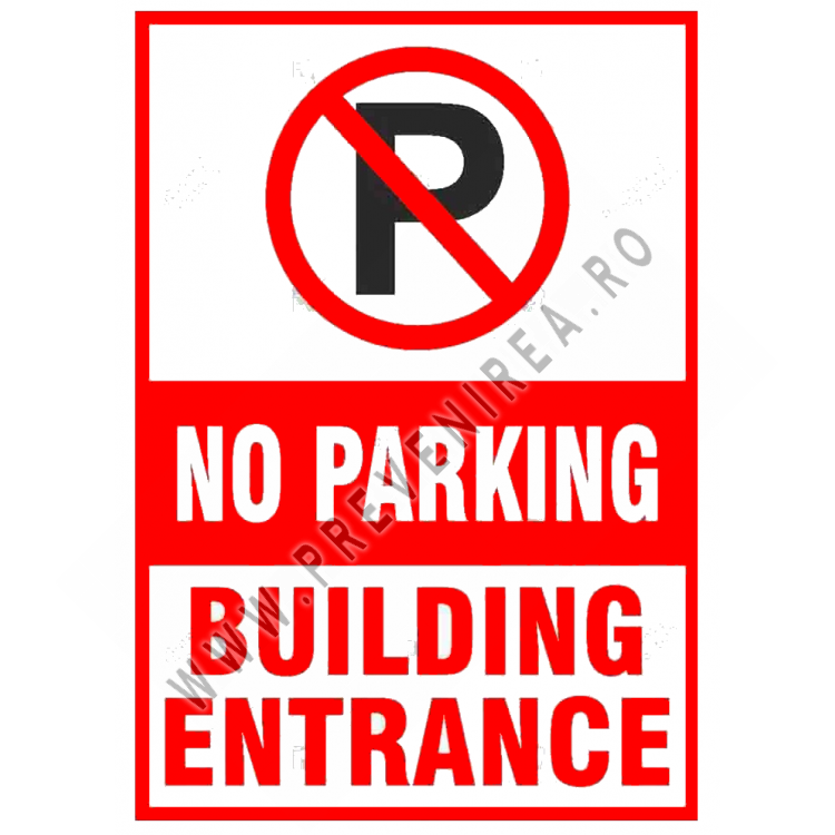 No Parking building entrance Sign