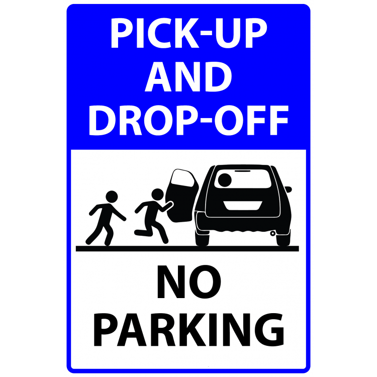 Pickup and drop-off no parking sign