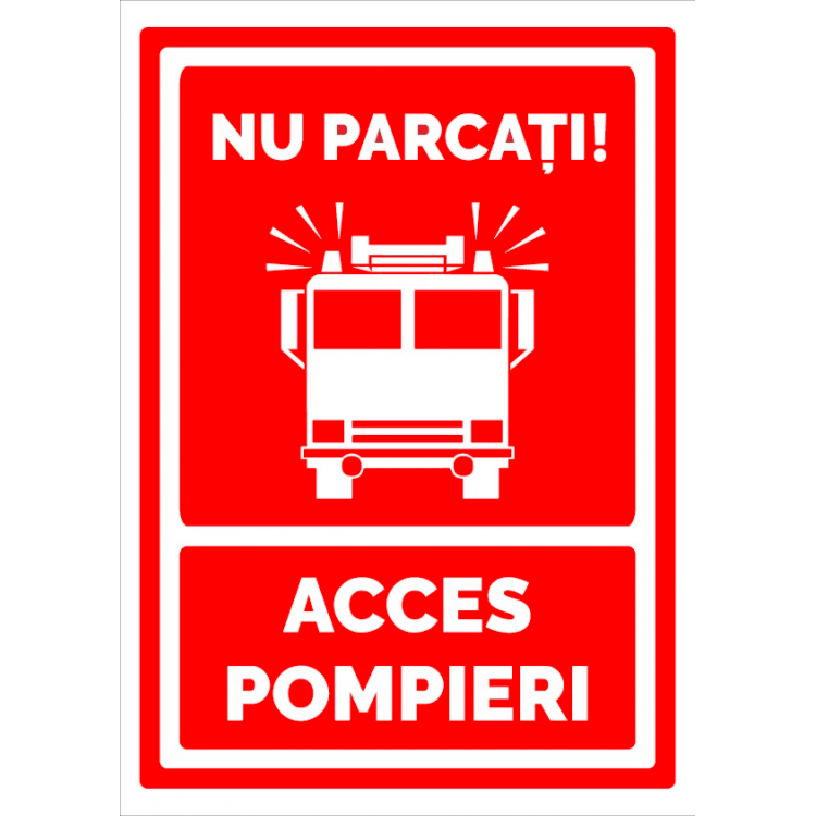 Semn nu parcati acces pompieri