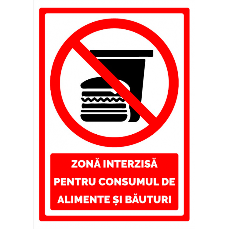 Semn pentru zona interzisa pentru consumul de alimente si bauturi