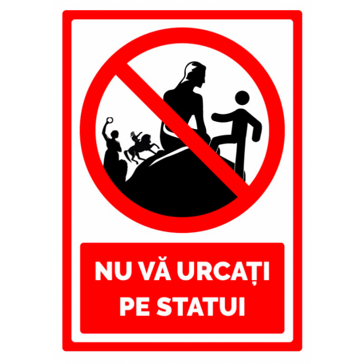 Semn nu va urcati pe statui